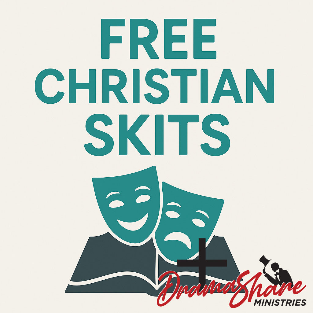 Free Christian Skits for Church & Youth | DramaShare Ministries